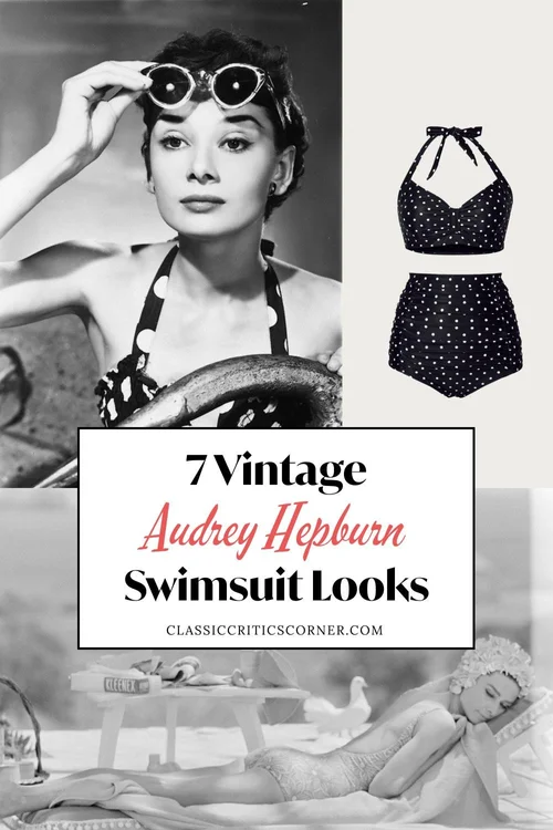 7 Vintage Audrey Hepburn Swimsuit Looks to Inspire Your Next Vacation ...