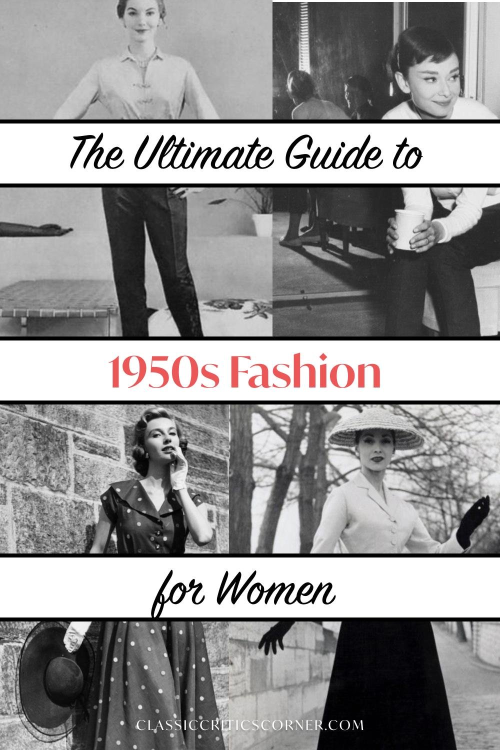 The Ultimate Guide to 1950s Fashion for Women - Classic Critics Corner