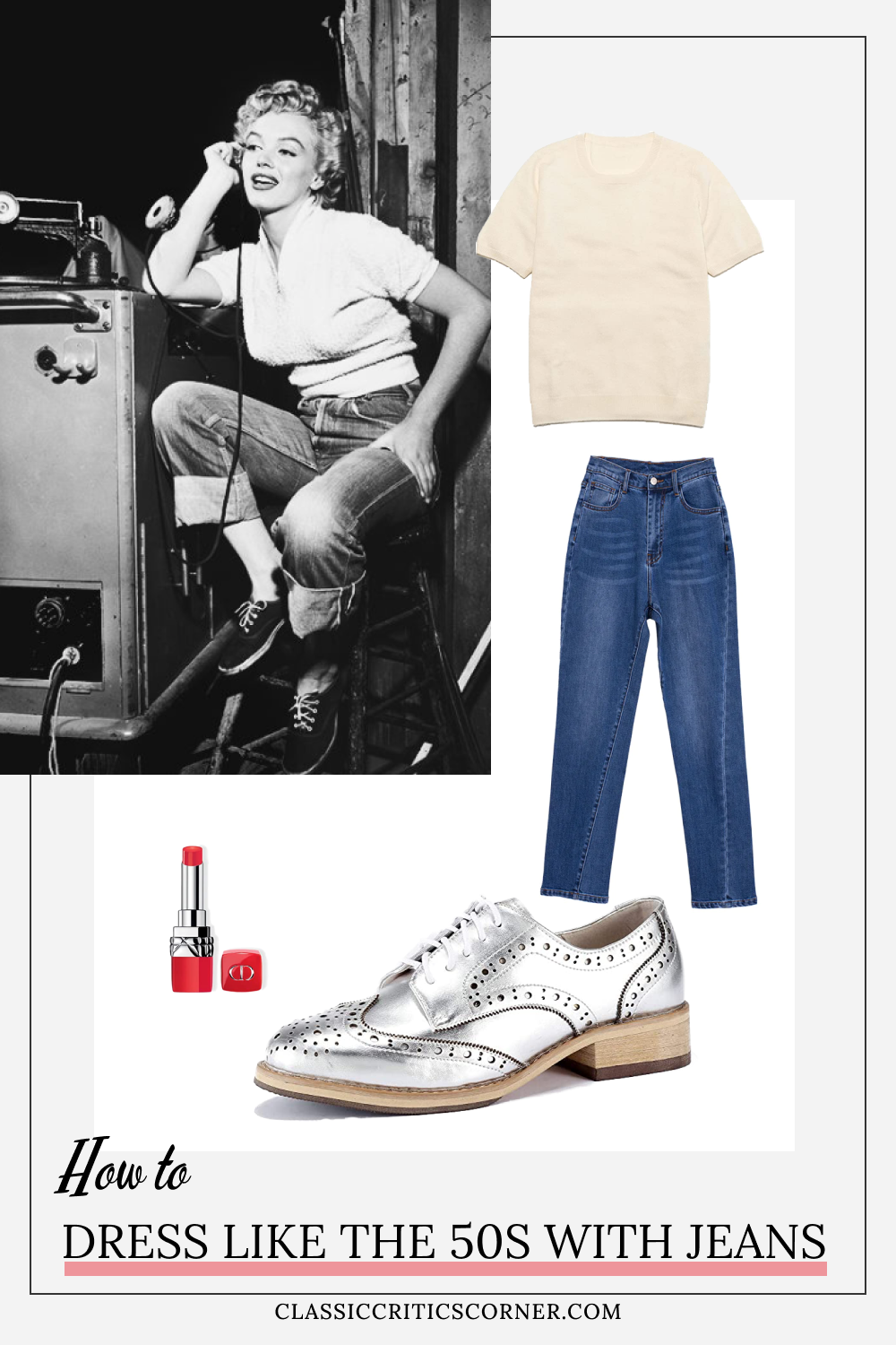 How to Dress Like the 50s with Jeans - Classic Critics Corner