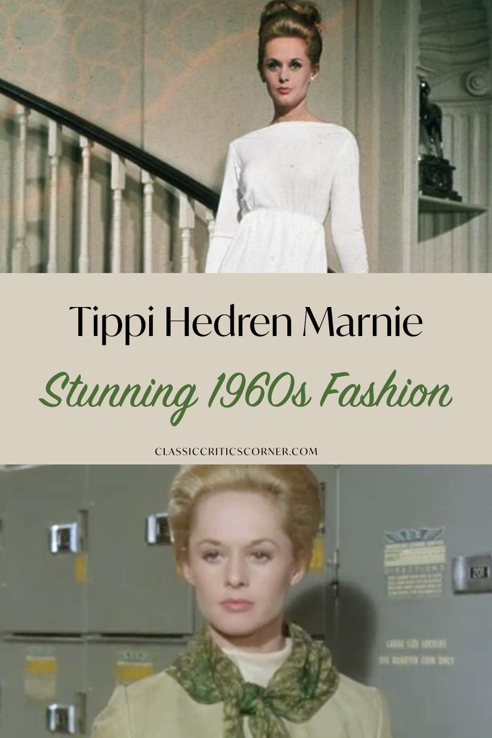 Tippi Hedren Marnie - Her Stunning 1960s Fashion - Classic Critics Corner