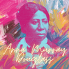 The Activism and Dignity of Anna Murray Douglass — #DouglassWeek