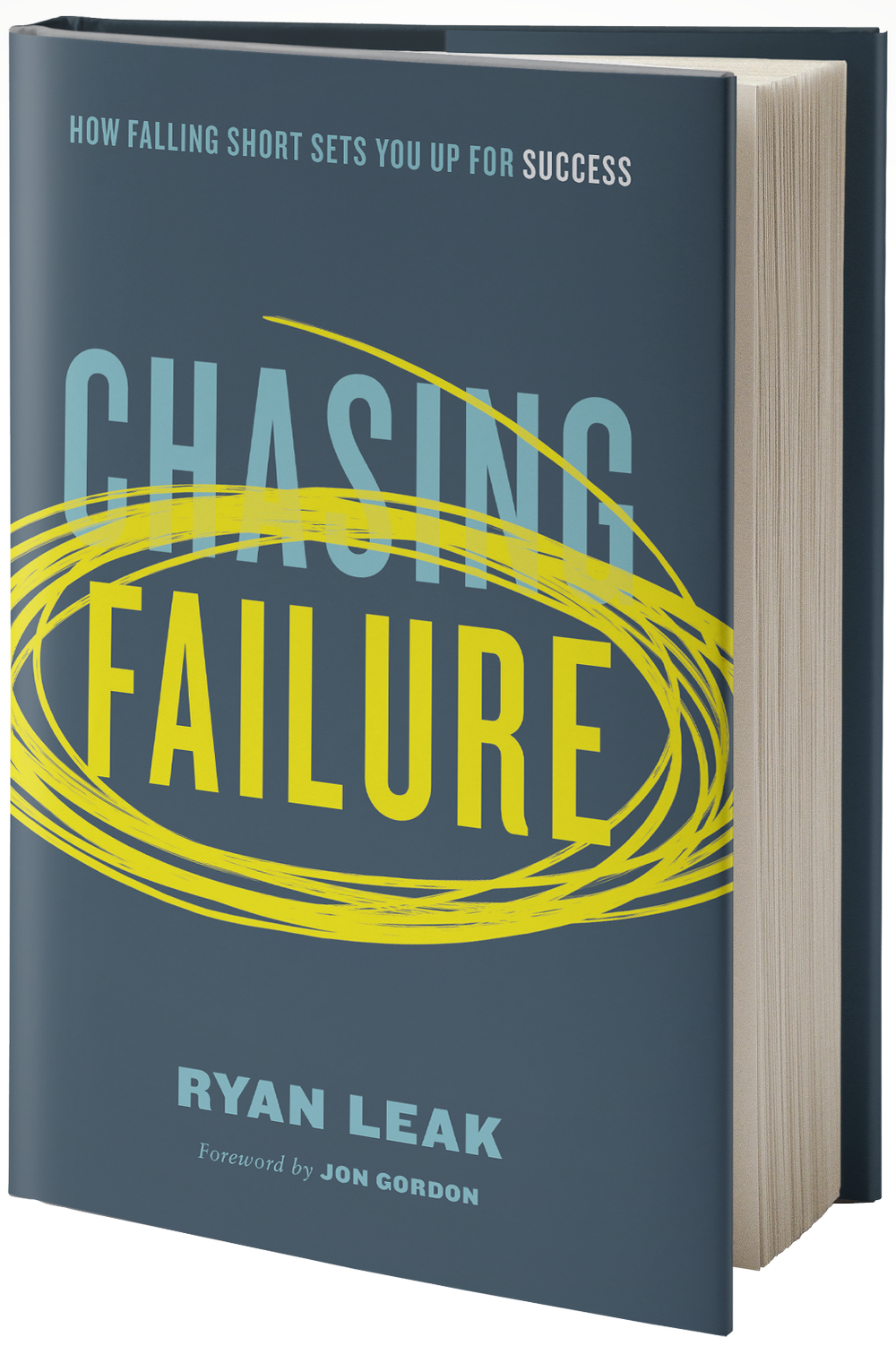 Chasing Failure — Ryan Leak | Transformational Speaker & Executive Coach