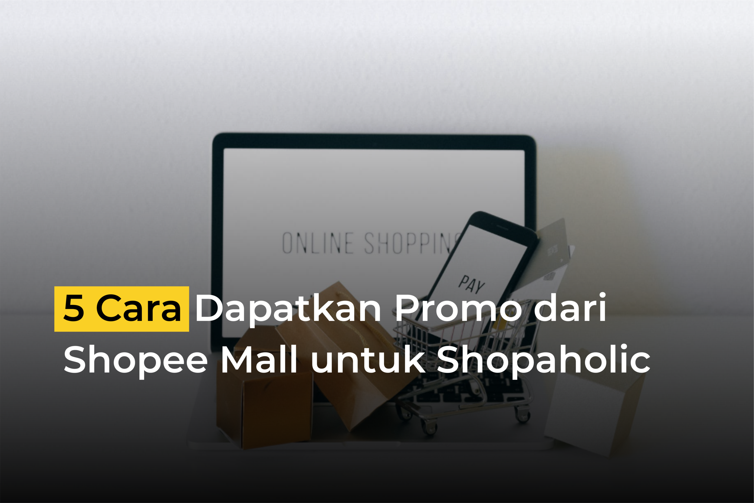 5 Cara Dapatkan Promo dari Shopee Mall untuk Shopaholic— metaverse ...