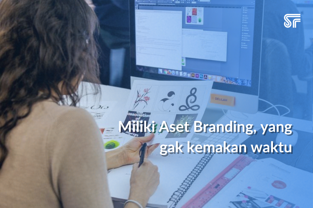 Miliki Aset Branding, yang gak kemakan waktu — human resource strategi ...