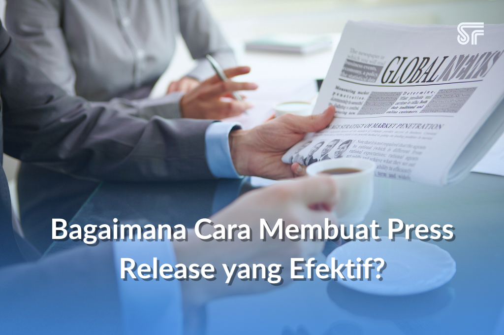 Mengapa Press Release Masih Penting di Era Digital: Panduan untuk ...