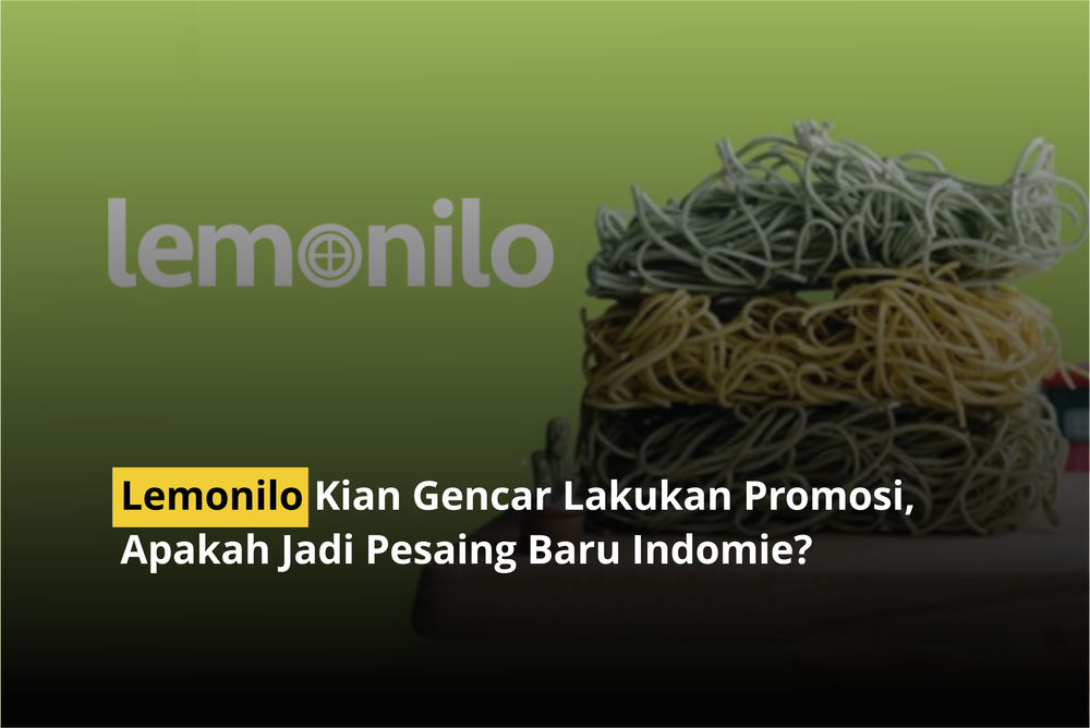 Lemonilo Kian Gencar Lakukan Promosi, Apakah Jadi Pesaing Baru Indomie ...