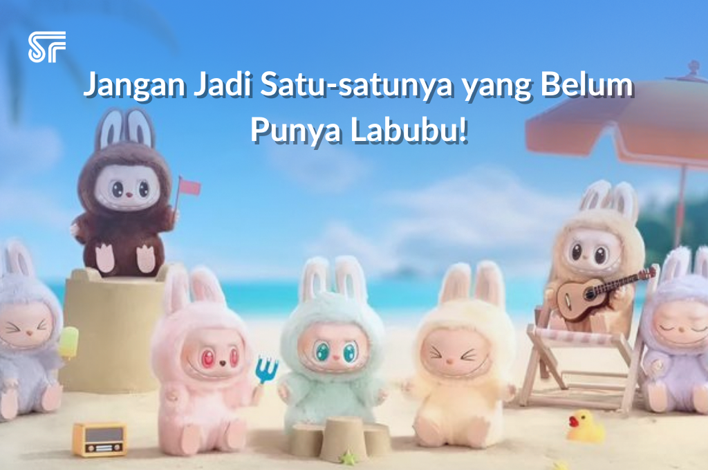 Jangan Jadi Satu-satunya yang Belum Punya Labubu!— human resource ...