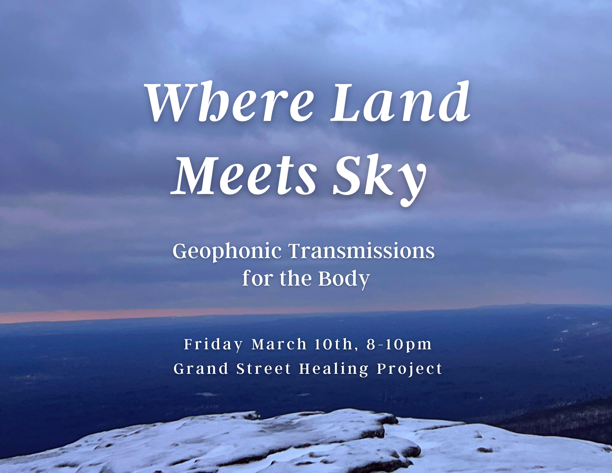 Where Land Meets Sky: Geophonic Transmissions for the Body — zaneta