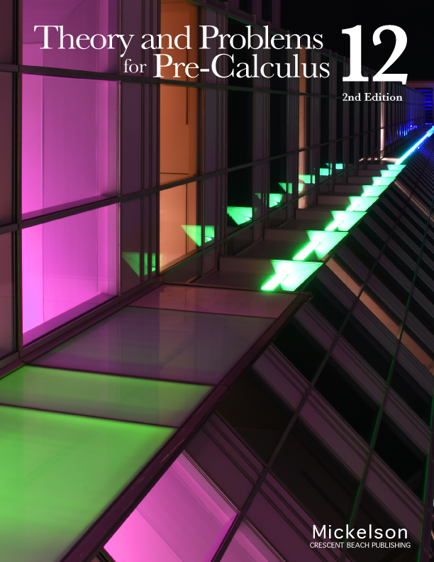 Pre Calculus 12 Crescent Beach Publishing Pre Calculus 12 Crescent Beach Publishing