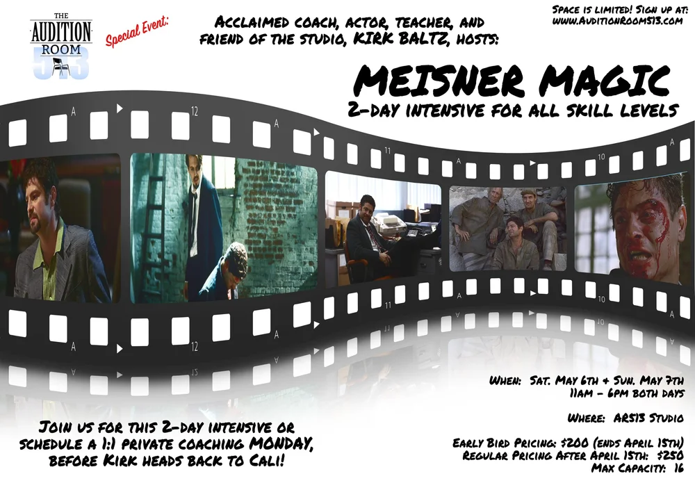 Meisner magic with acclaimed coach & artist, Kirk Baltz ...