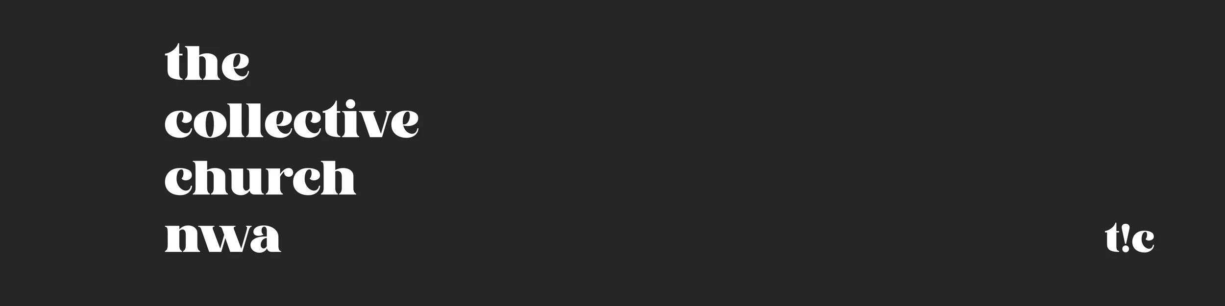 About The Collective — The Collective Church NWA