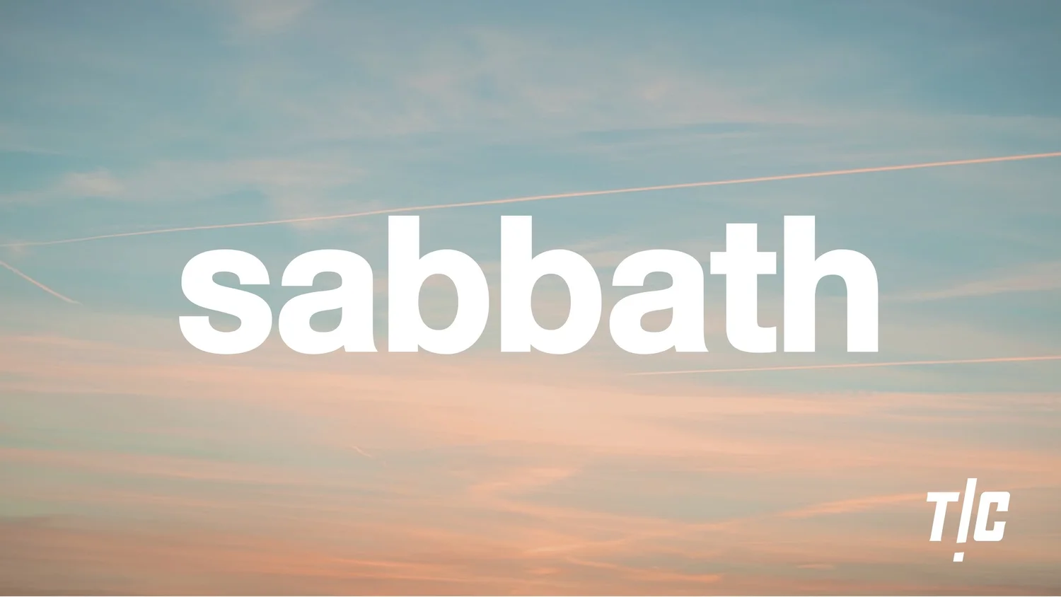 T!C and Sabbath — The Collective Church NWA