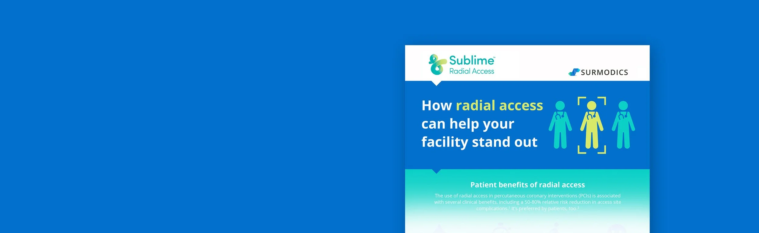 Sublime™ Radial Access Platform