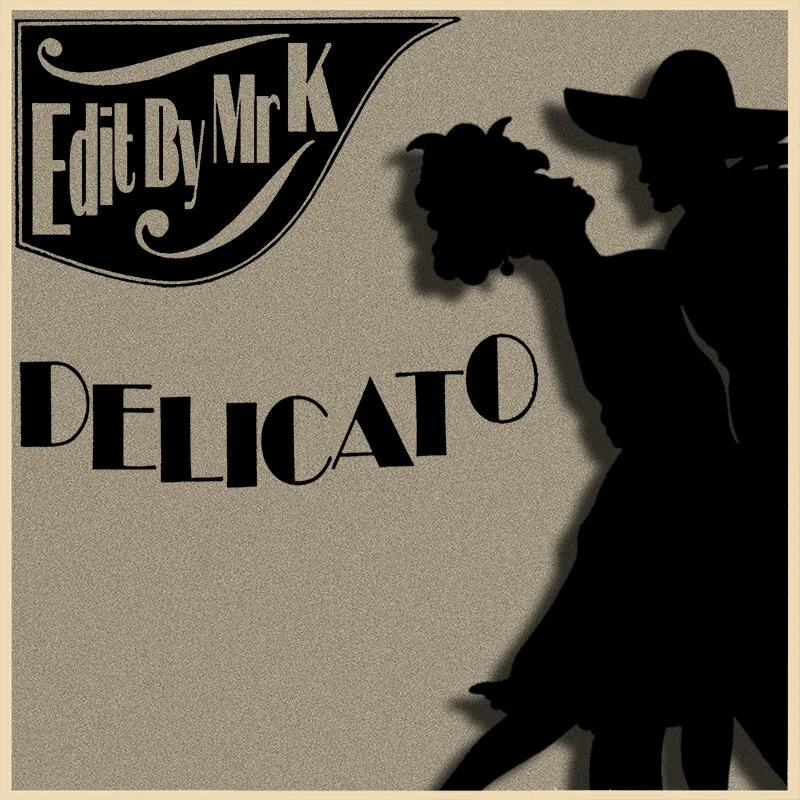 Edits By Mr. K | Delicato (Edit By Mr. K)