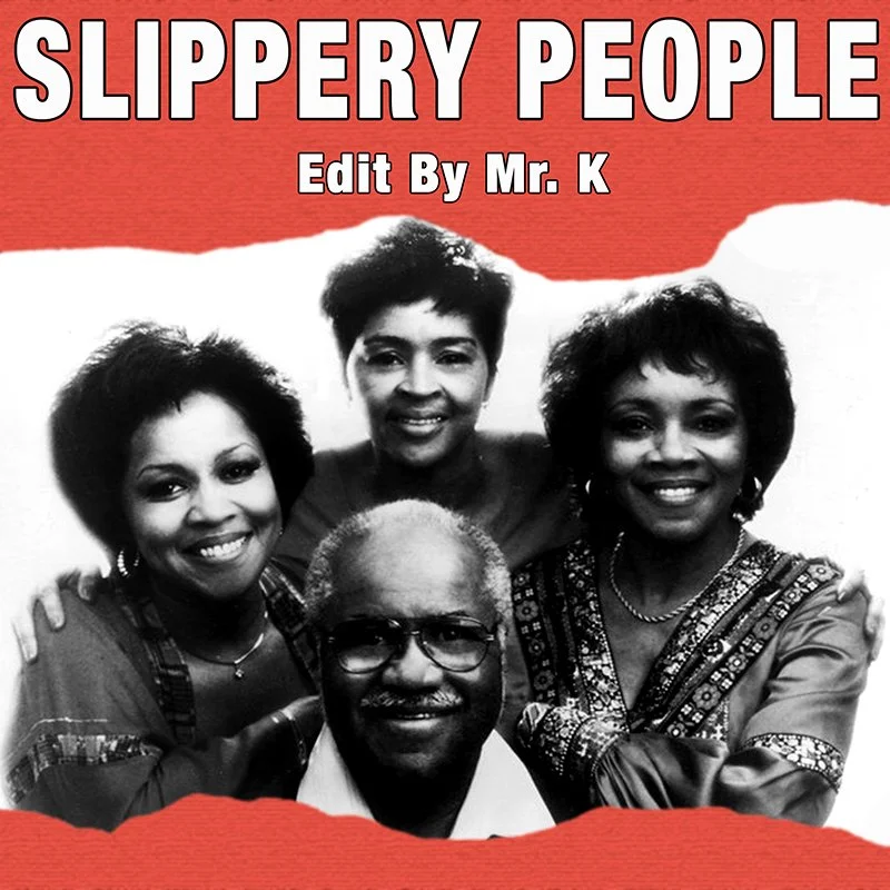 Edits By Mr. K | Slippery People (Edit By Mr. K)