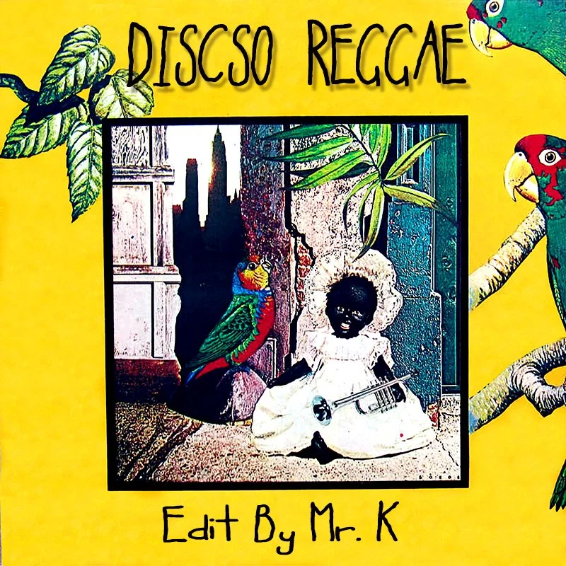 Edits By Mr. K | Disco Reggae (Edit By Mr. K)