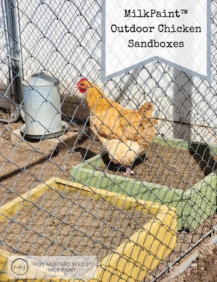 Outdoor Chicken Sandboxes — Miss Mustard Seed's Milk Paint