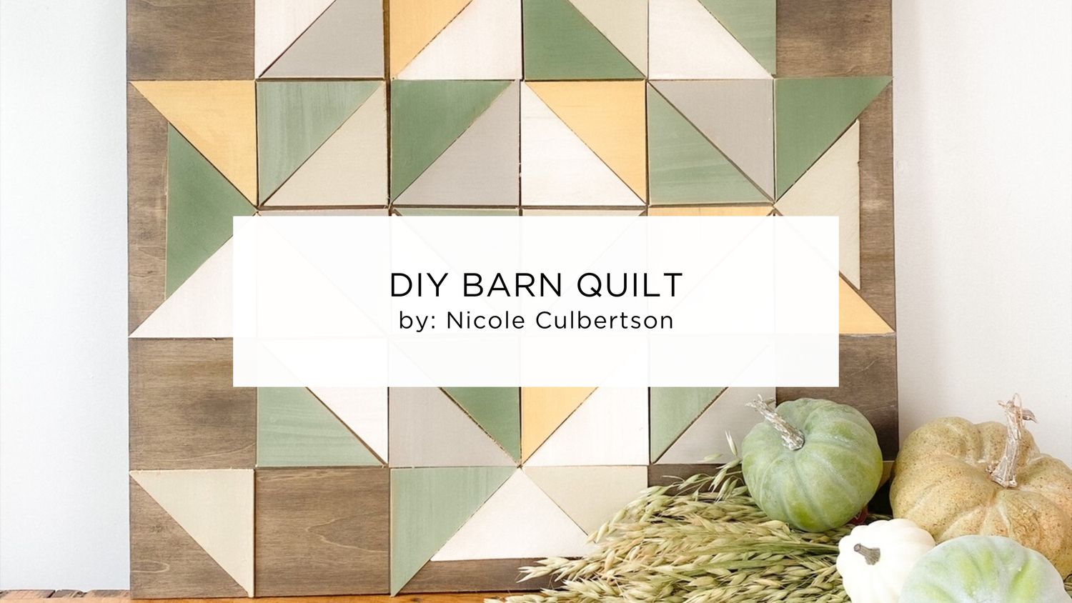 DIY Barn Quilt — Miss Mustard Seed's Milk Paint