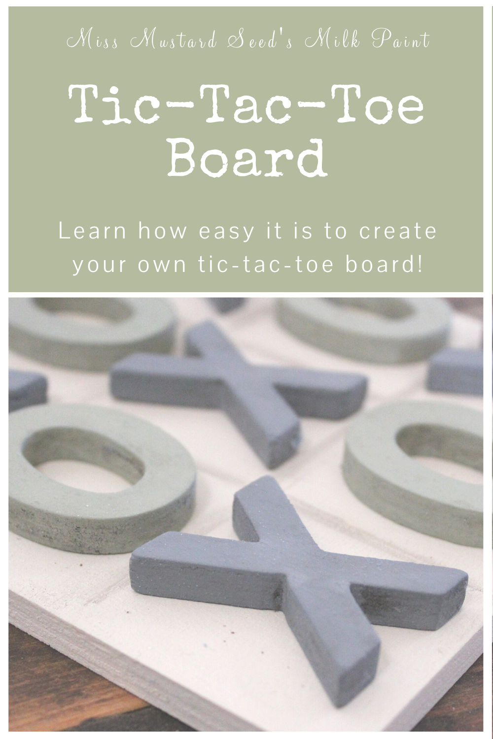 Wooden Tic-Tac-Toe Board — Miss Mustard Seed's Milk Paint