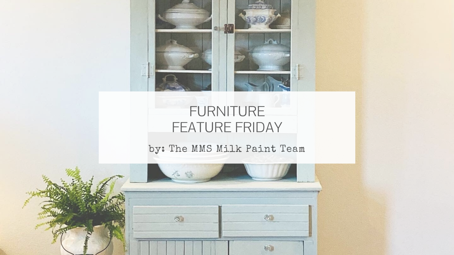 Antique Step Back Cupboard in a Custom Color — Miss Mustard Seed's Milk ...