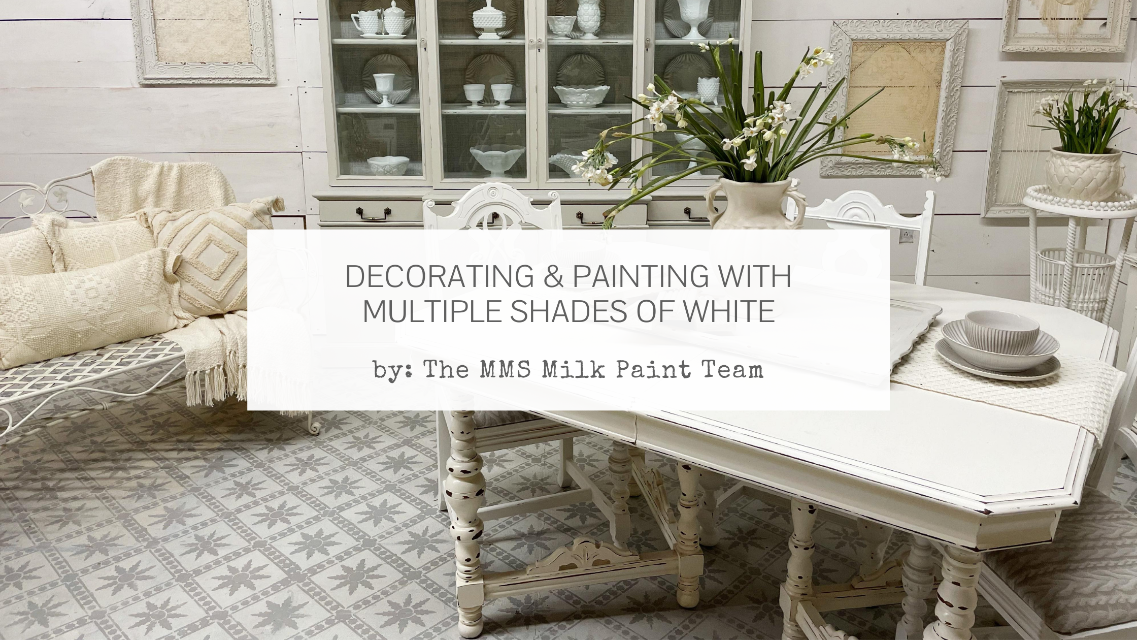 Decorating and Painting with Multiple Shades of White — Miss Mustard ...