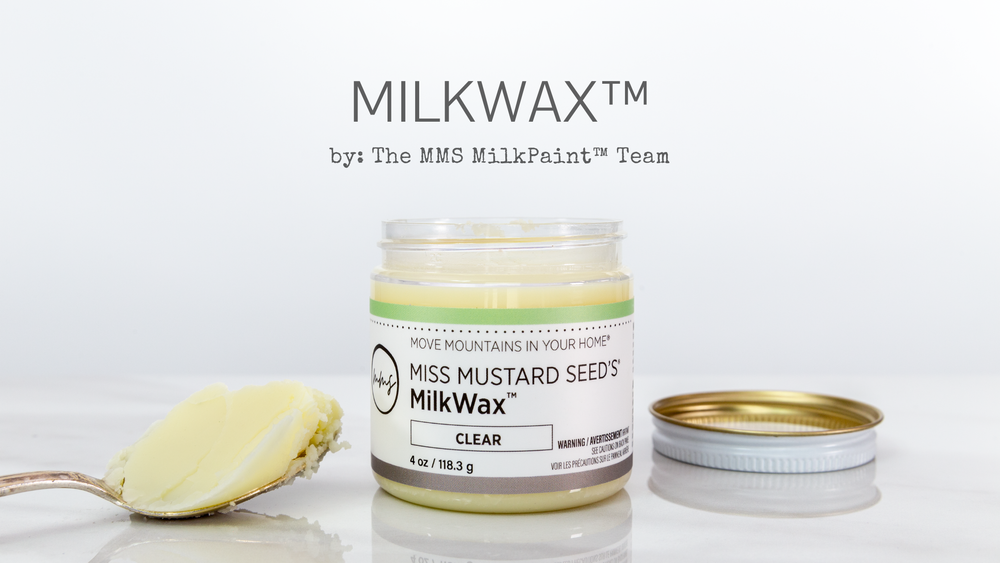 Say Hello To New and Improved MilkWax™! — Miss Mustard Seed's Milk Paint