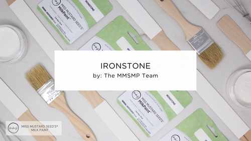 Ironstone — Miss Mustard Seed's Milk Paint