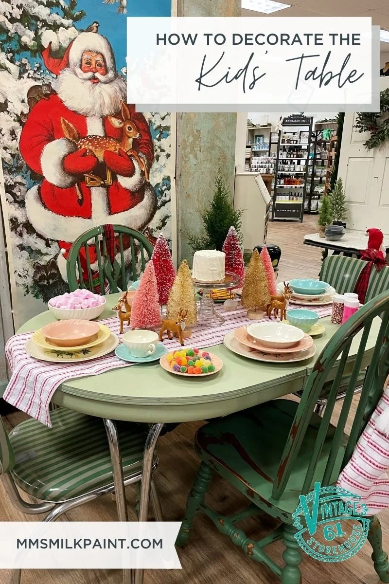 Christmas Tablescapes For The Kid At Heart — Miss Mustard Seed's Milk Paint