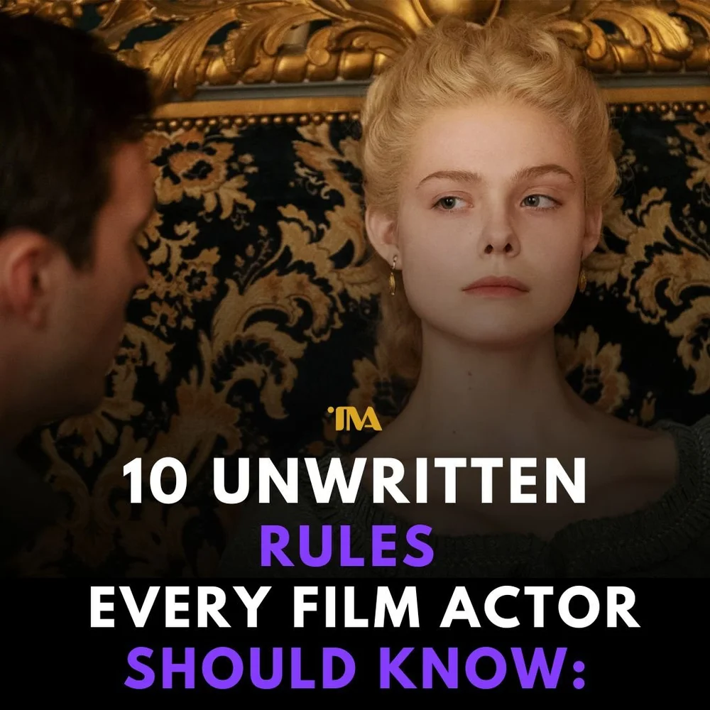10 Unwritten Rules Every Film Actor Should Know — The Modern Actor