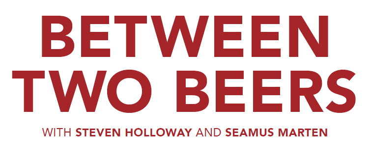 Between Two Beers Podcast