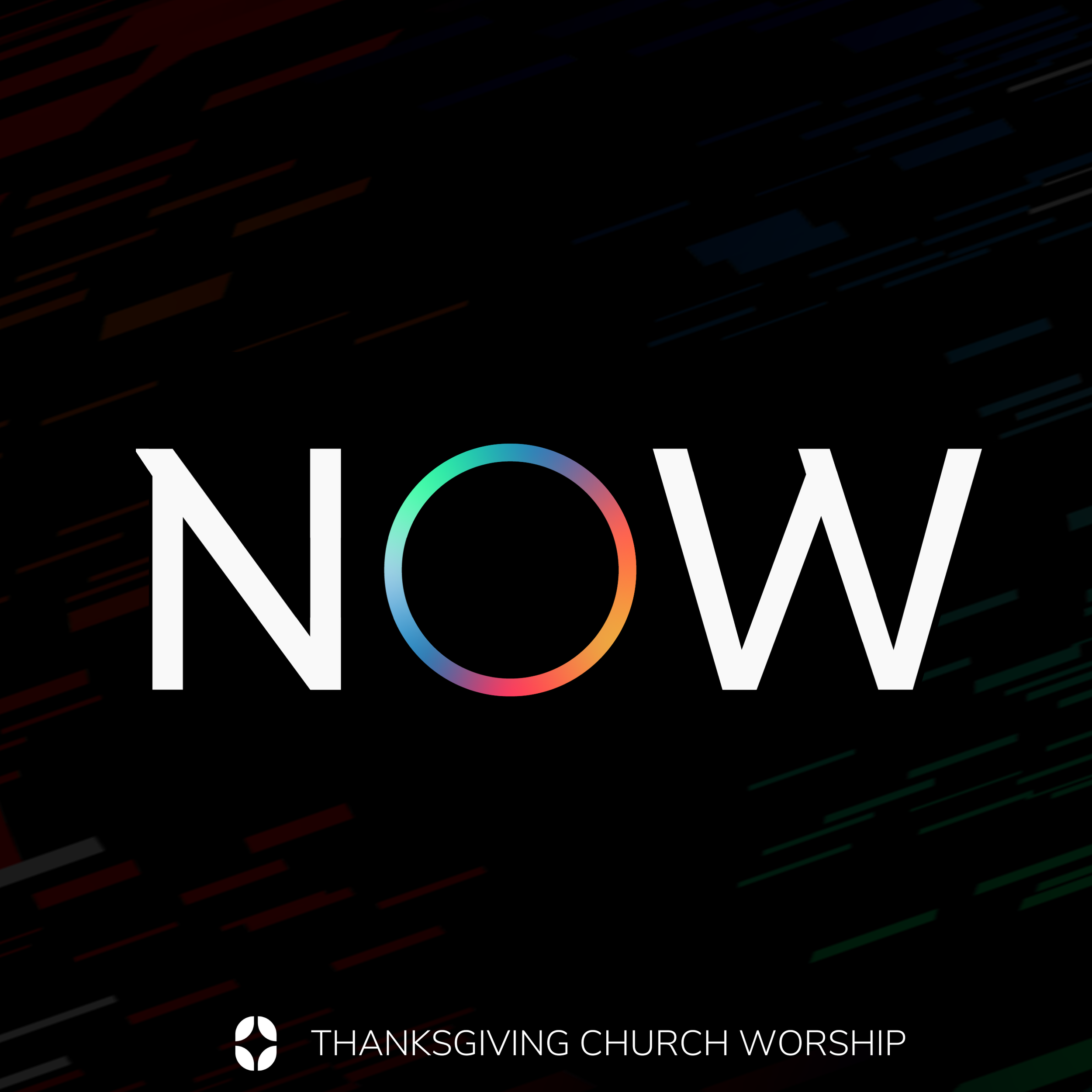 NOW — Thanksgiving.church