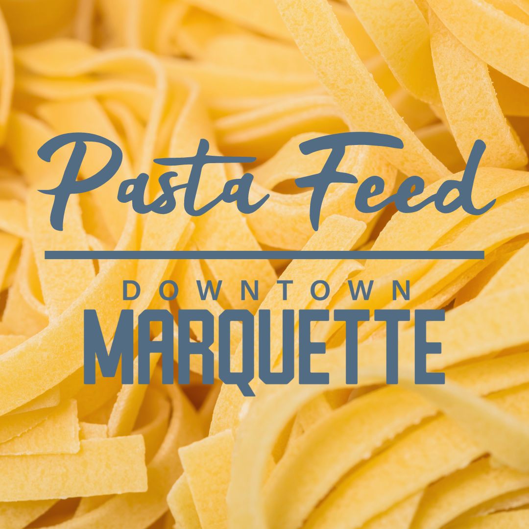 Noque Pasta Dinner Specials — Downtown Marquette