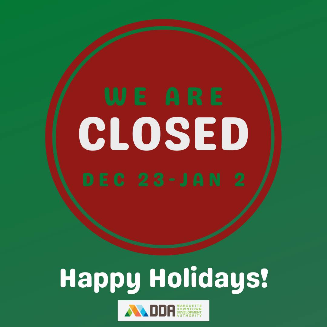 MDDA Office Closed for Holidays — Downtown Marquette