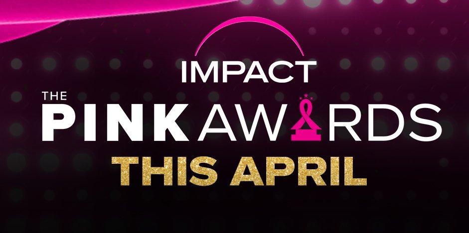 The 5th Annual Pink Awards To Get First Televised Airing on The Impact ...