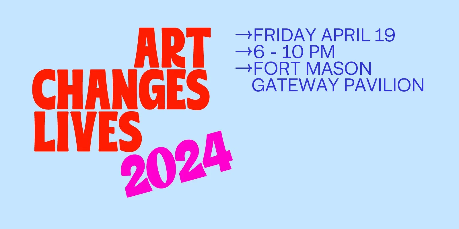Art Changes Lives 2024 ∖ Creativity Explored