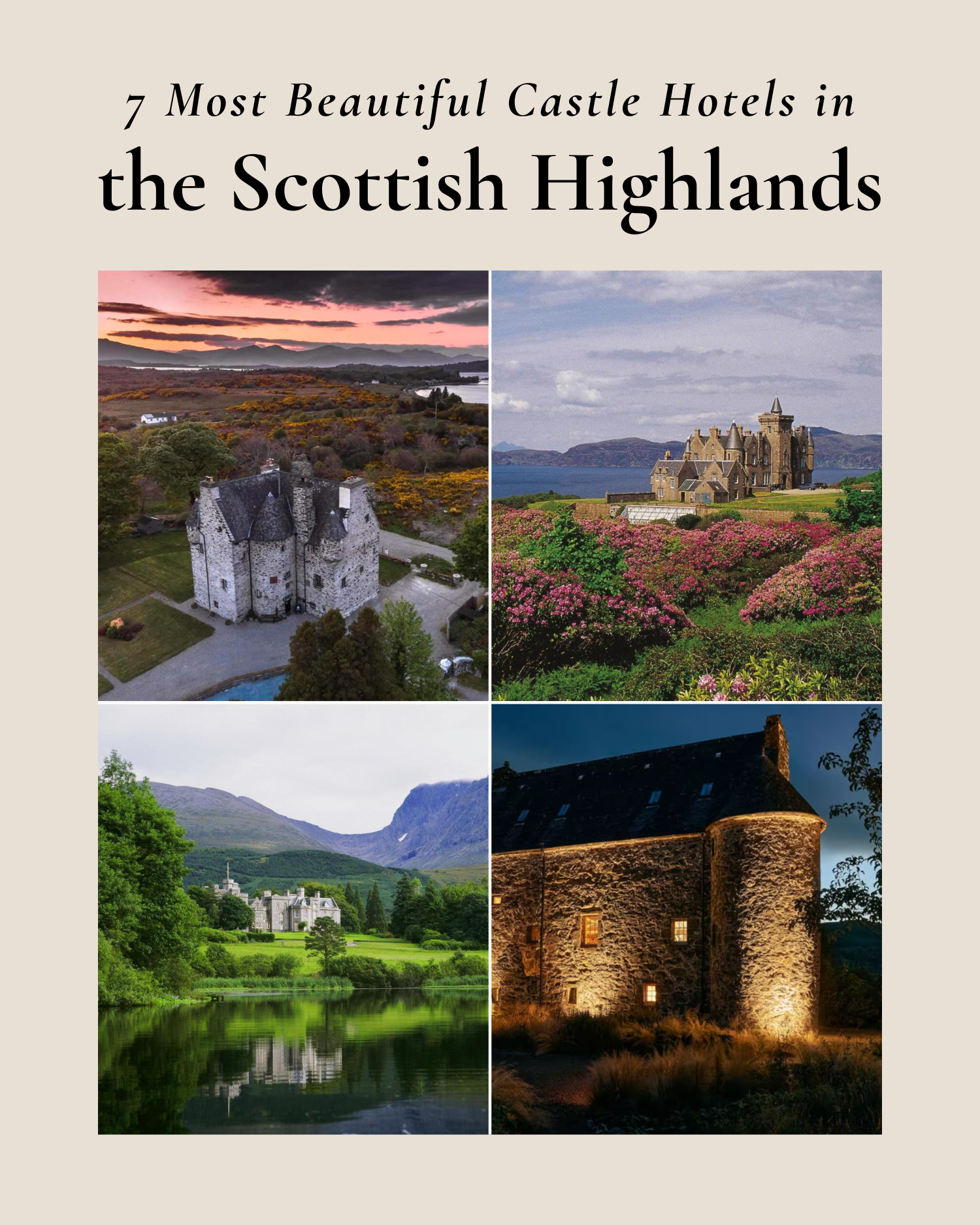 7 Most Beautiful Castle Hotels in the Scottish Highlands — Wilder With You