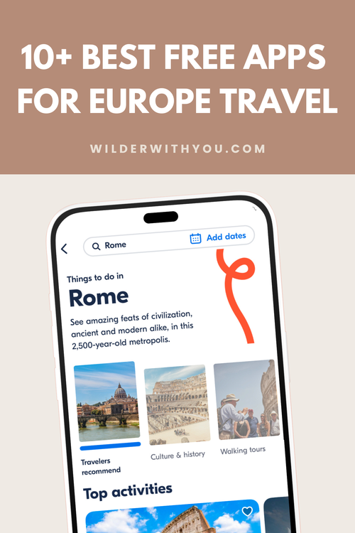 10 of the Best Apps for Europe Travel (That Are Free to Use!) — Wilder ...