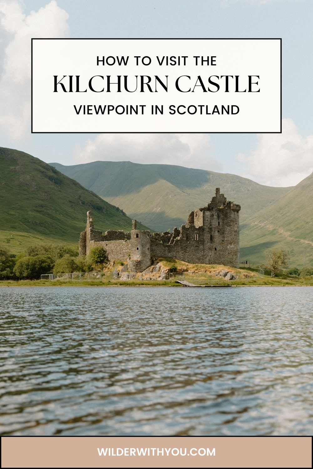 How to Visit the Kilchurn Castle Panorama Viewpoint in Scotland (2026 ...