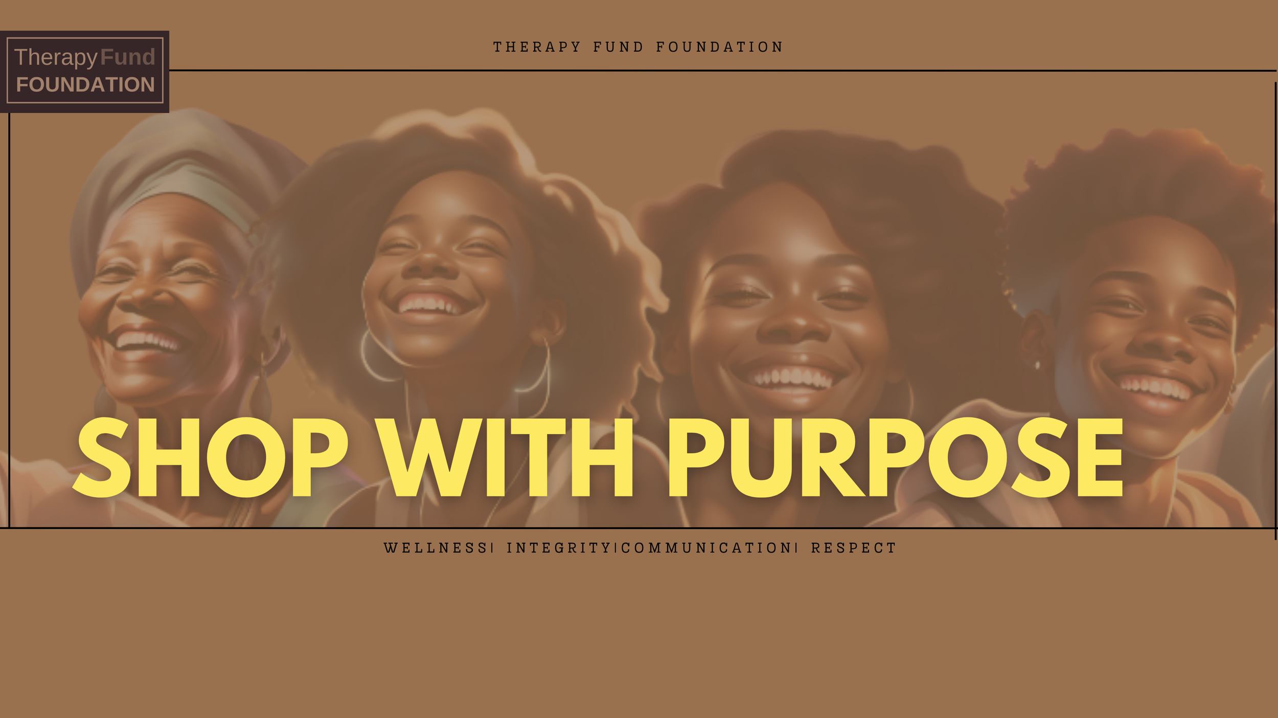Store 1 — WA/CA Therapy Fund Foundation