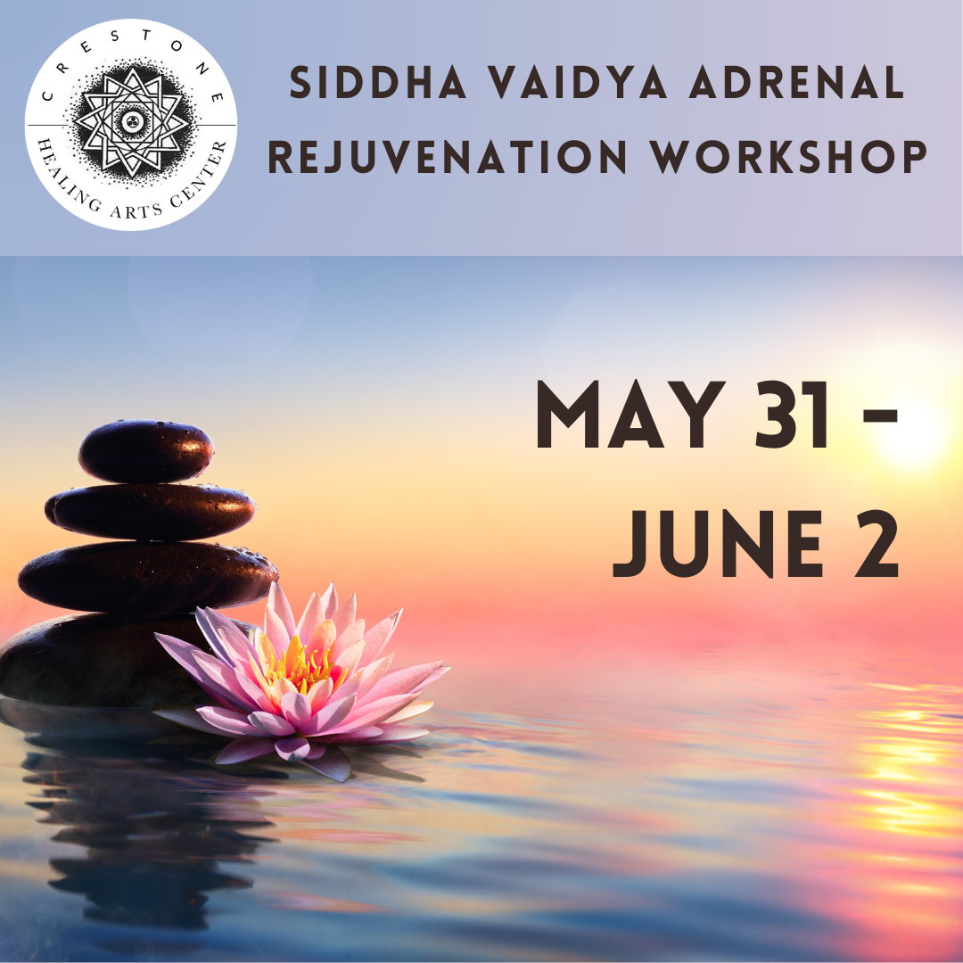 Siddha Vaidya healing — Crestone Healing Art Center