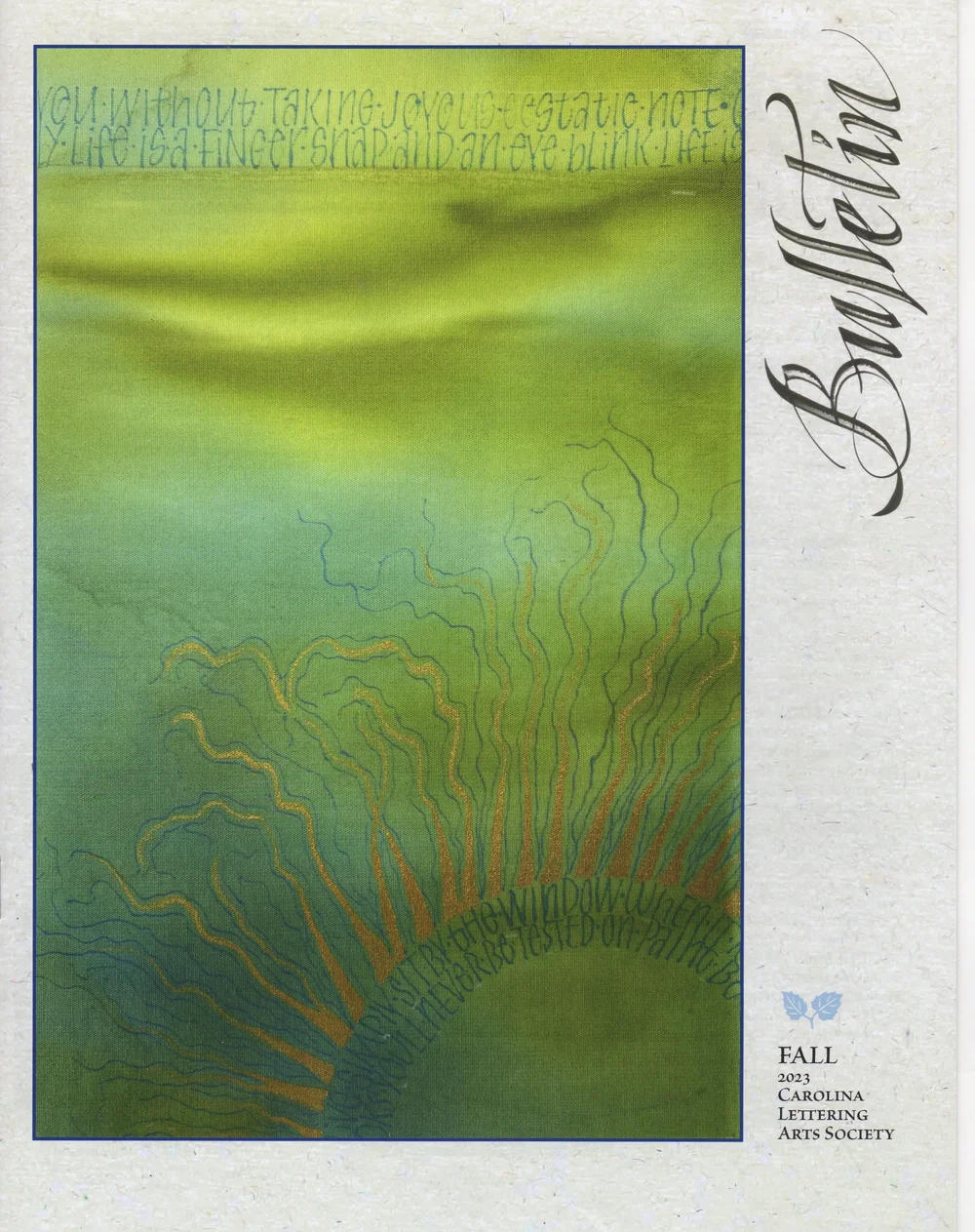 The Bulletin — CAROLINA LETTERING ARTS SOCIETY