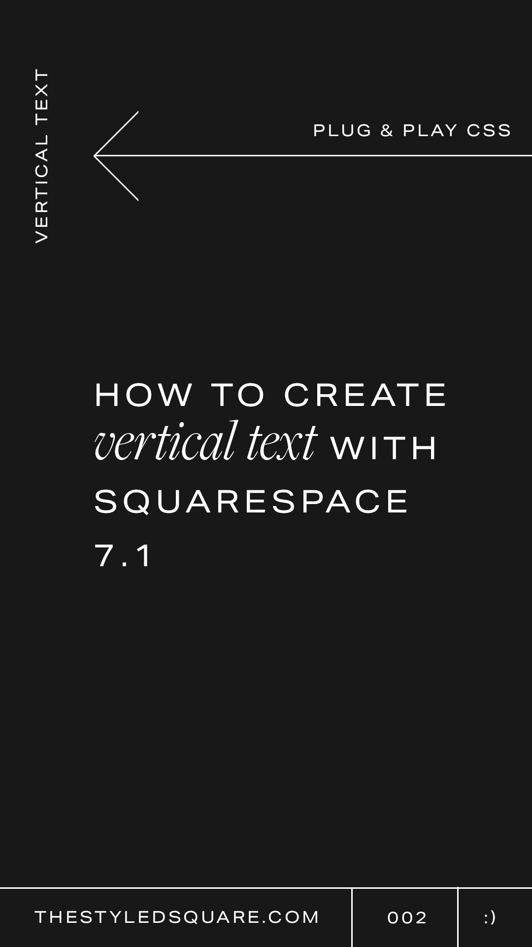 How To Add Vertical Text To Your Squarespace Website with CSS — The ...