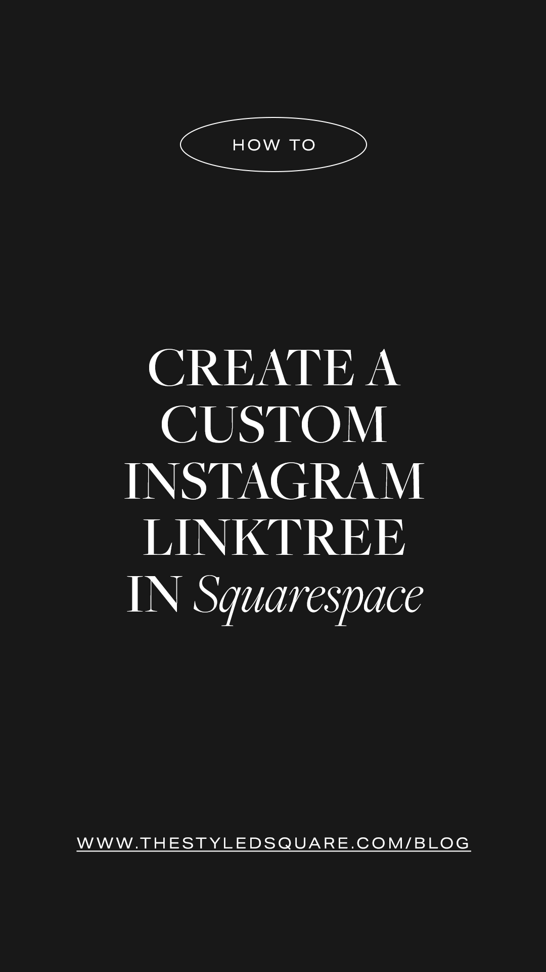 How to create a custom Instagram Linktree in Squarespace — The Styled ...