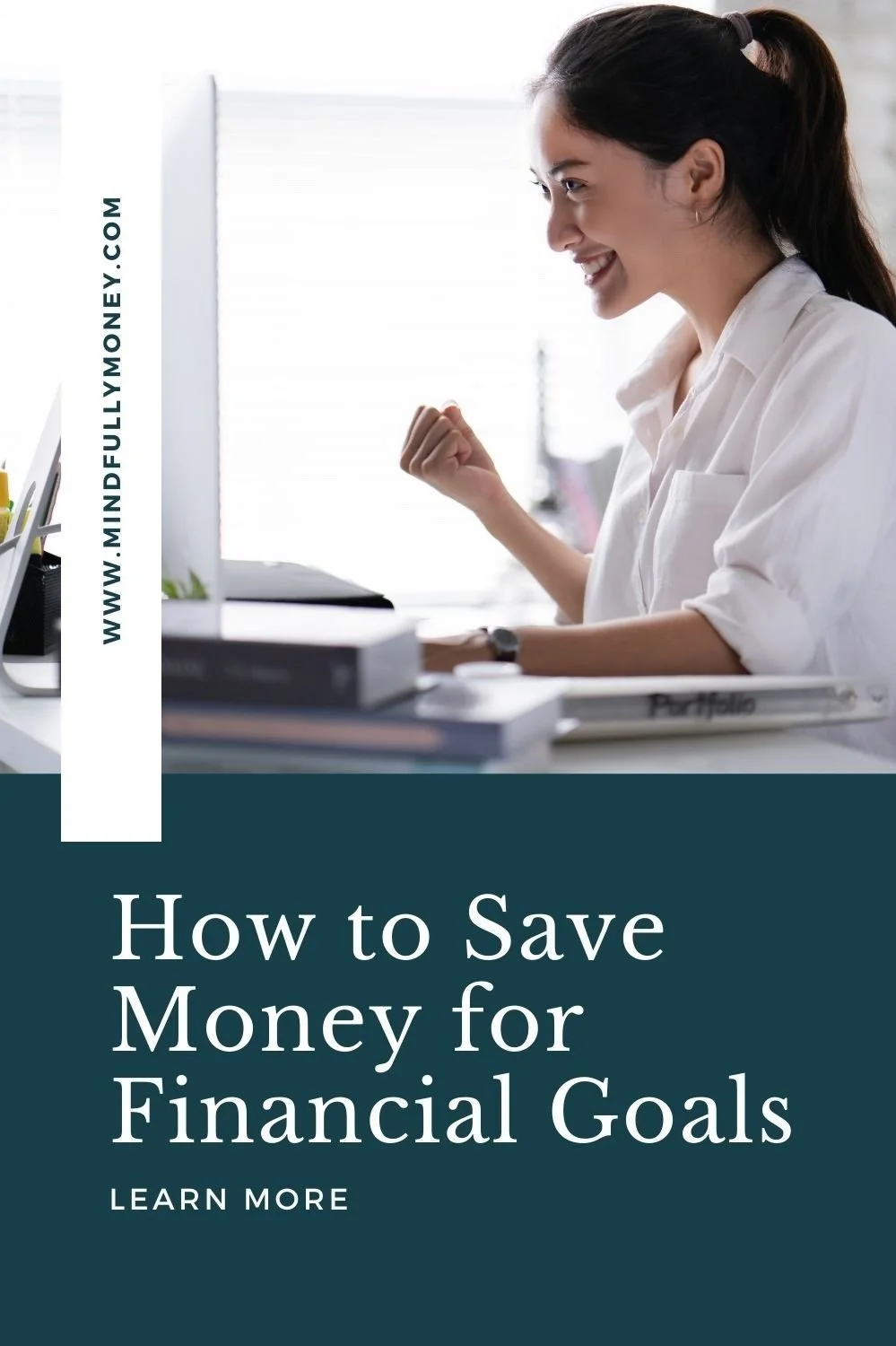 Budgeting: How to Save Money for Financial Goals