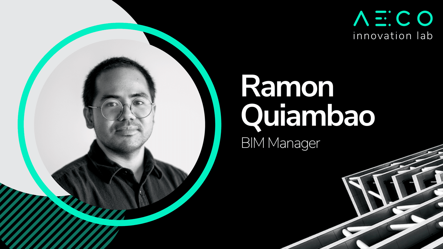 AECO Welcomes Ramon Quiambao as BIM Manager — AECO Innovation Lab