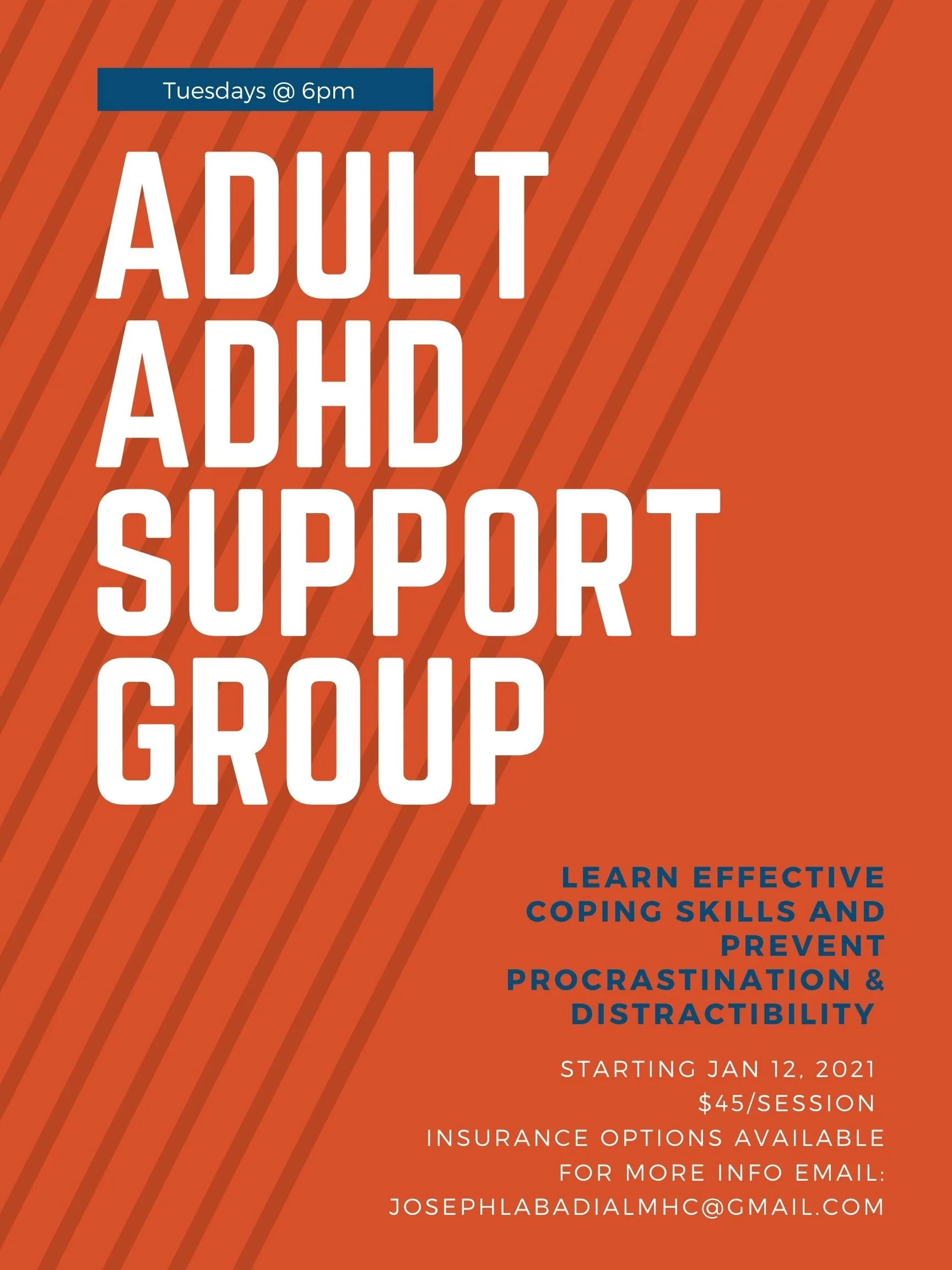 ADHD Group Therapy Joseph LaBadia MA LMHC NCC ADHD Group Therapy Joseph LaBadia MA LMHC NCC