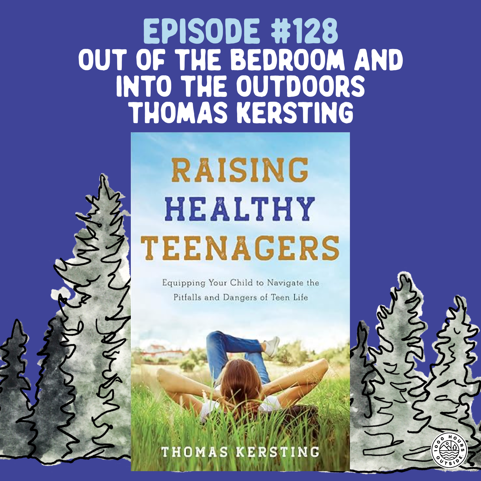 The 1000 Hours Outside Podcast Book List — 1000 Hours Outside