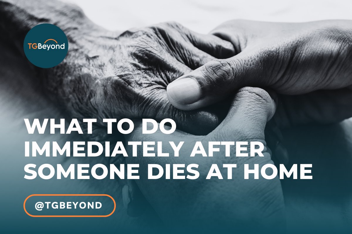 Navigating Unexpected Home Deaths: A Comprehensive Guide — TGBeyond