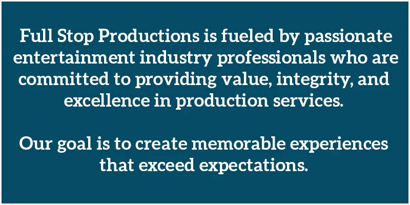 Full Stop Productions | Entertainment Production Services
