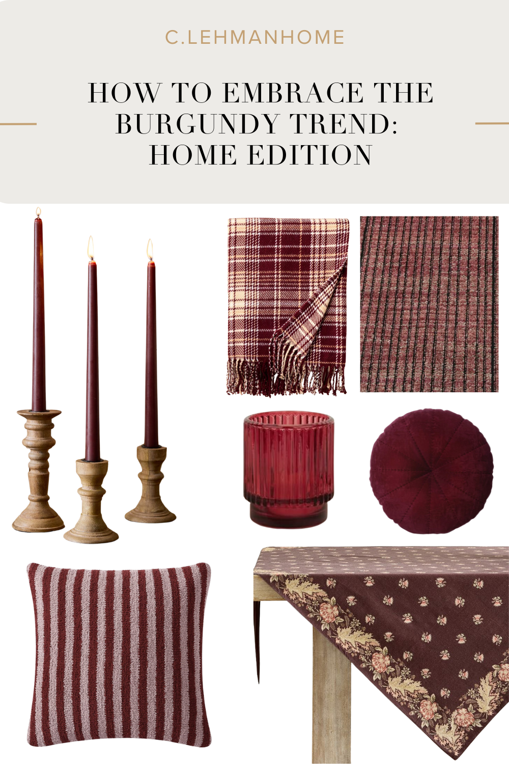 How to Embrace the Burgundy Trend in Your Home — C.LehmanHome